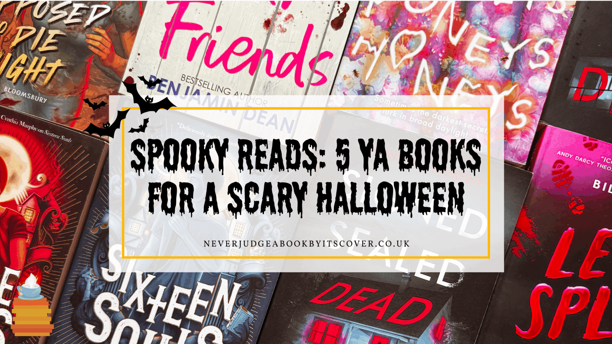 Spooky Reads: 5 YA Books for a Scary Halloween👻 – Never Judge a Book by ...
